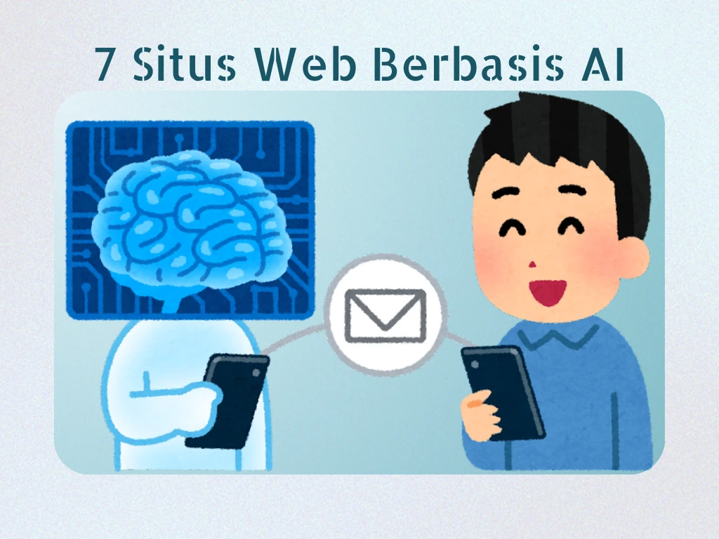 7 Situs Web Berbasis AI Yang Perlu Kamu Ketahui - Harian Trust